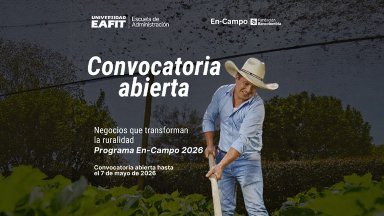 Emprendimientos rurales Colombia, se abre convocatoria En-Campo 2026 ...